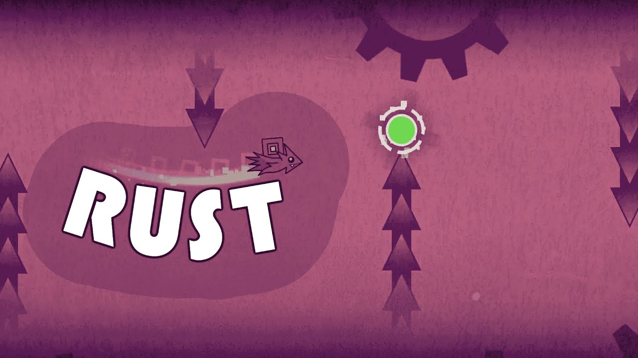 RUST by neigefeu | Geometry Dash Extreme Demon - YouTube