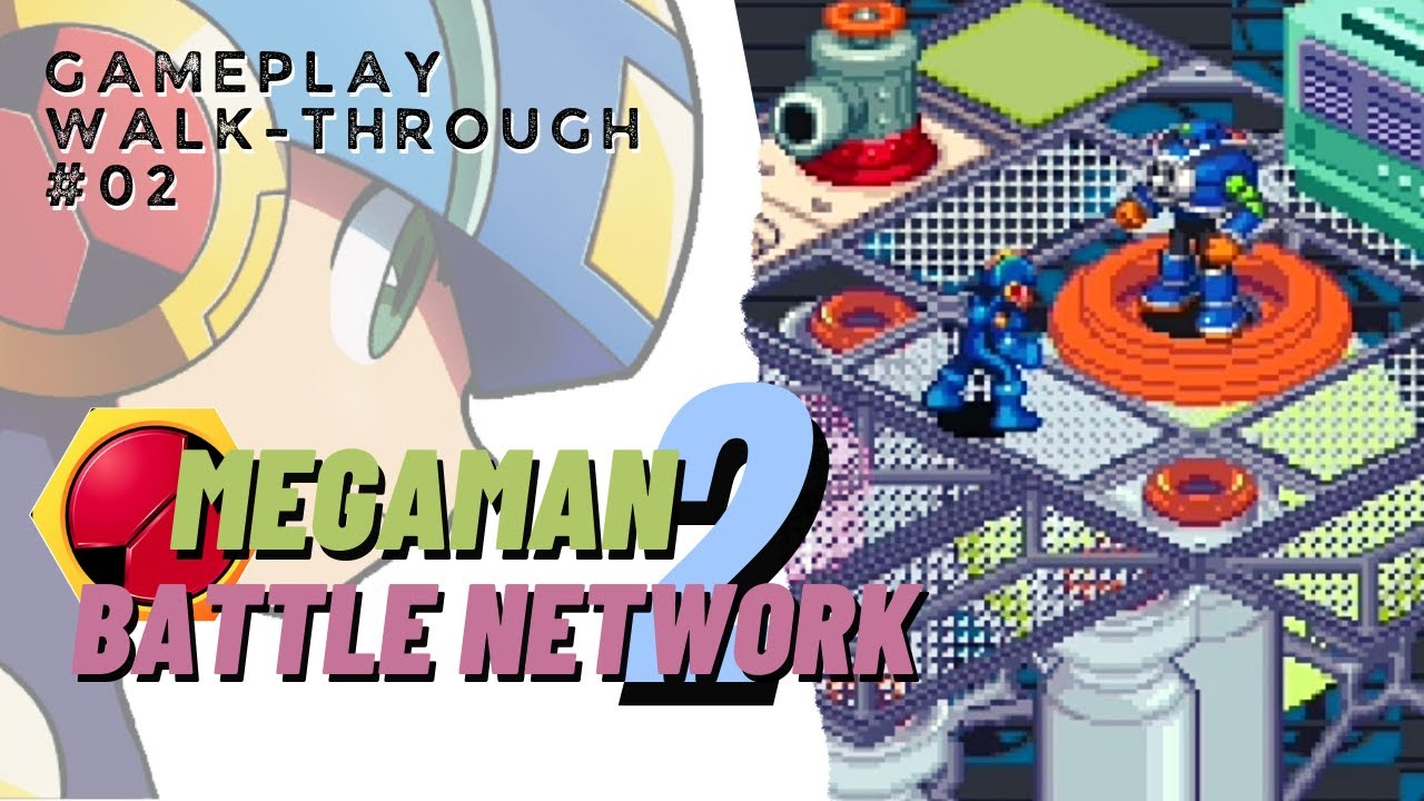 Mega Man Battle Network 2 | Gameplay Walk-through #02 | Airman - YouTube