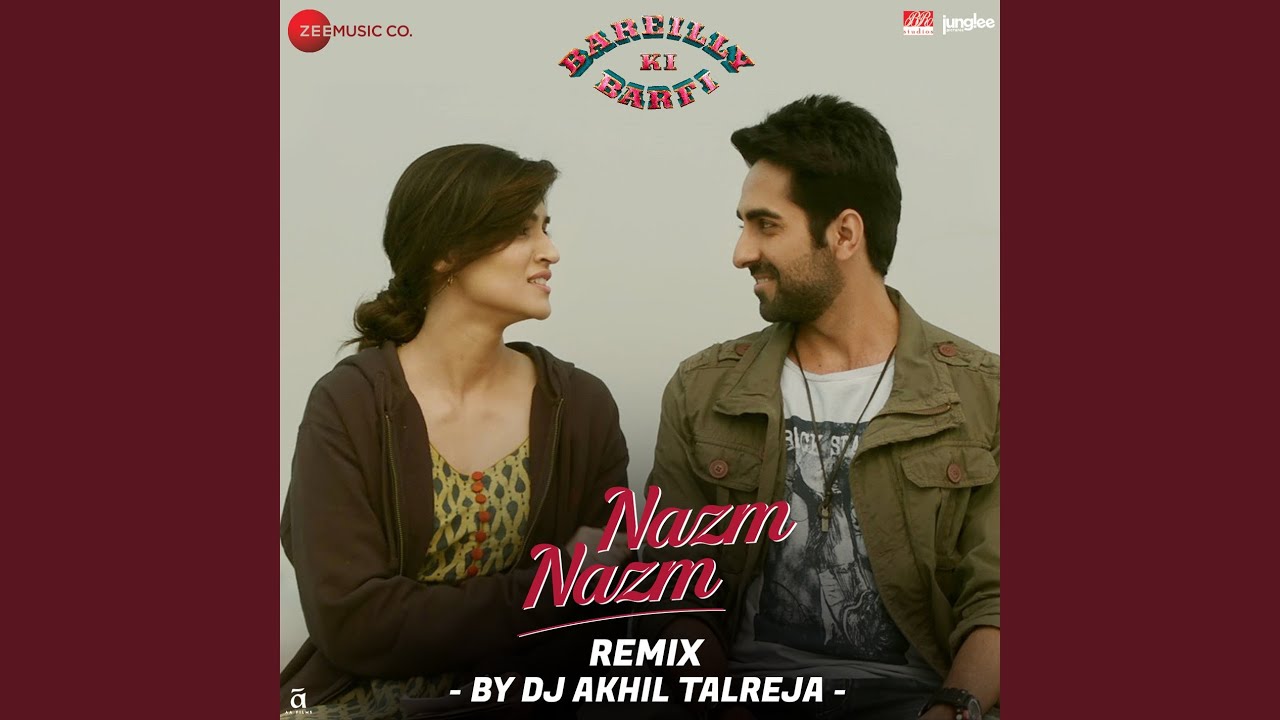 Nazm Nazm Remix By DJ Akhil Talreja - YouTube Music