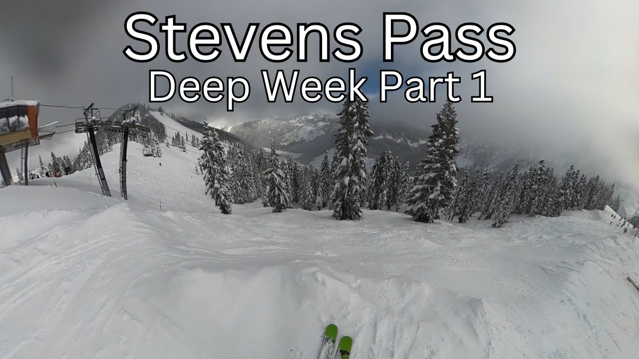 Stevens pass | Deep Week Part 1! - YouTube