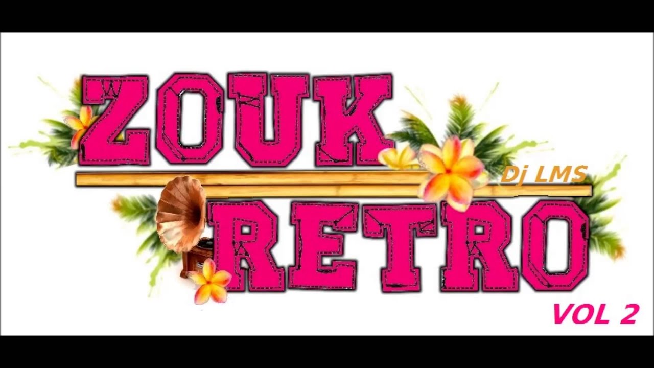 Mix Zouk Retro Vol.2 Dj Lms - YouTube