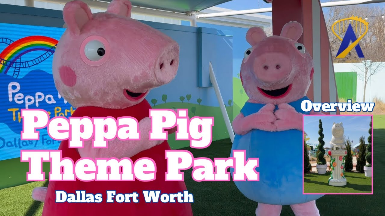 Peppa Pig Theme Park in Dallas Fort Worth - Complete Overview! - YouTube
