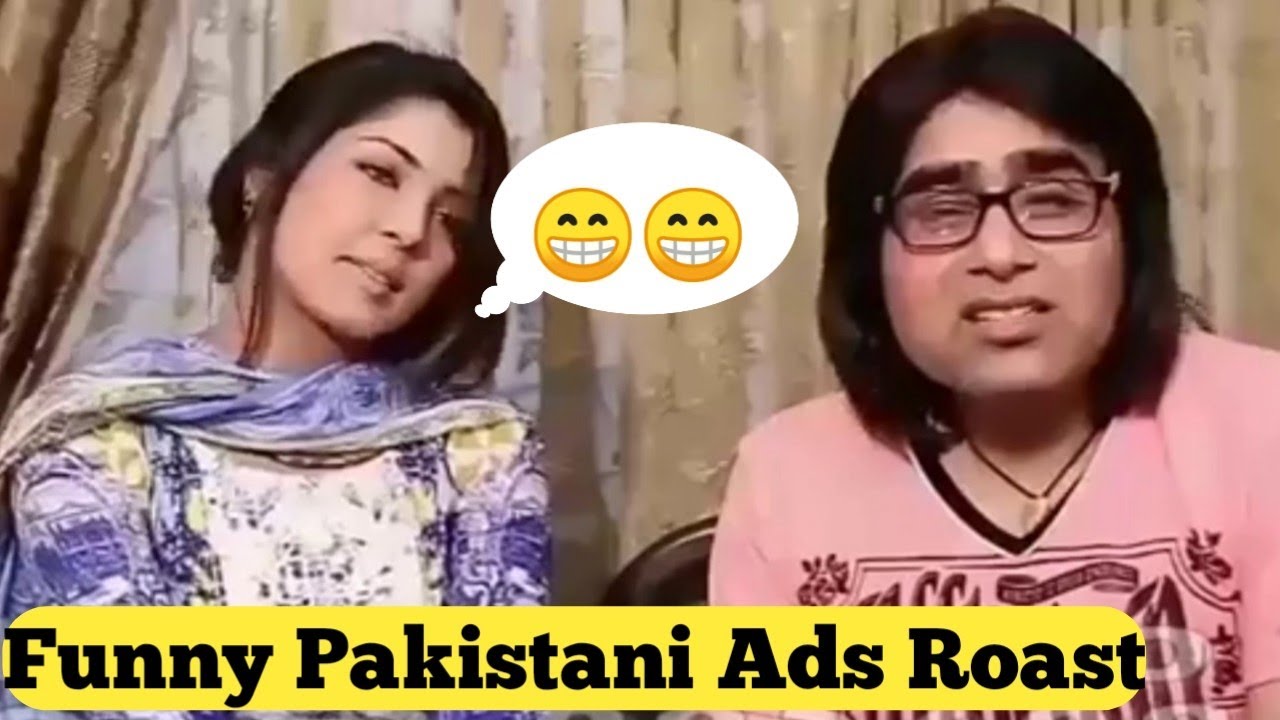 PAKISTANI FUNNY ADS ROAST | FUNNY PAKISTANI ADS - YouTube