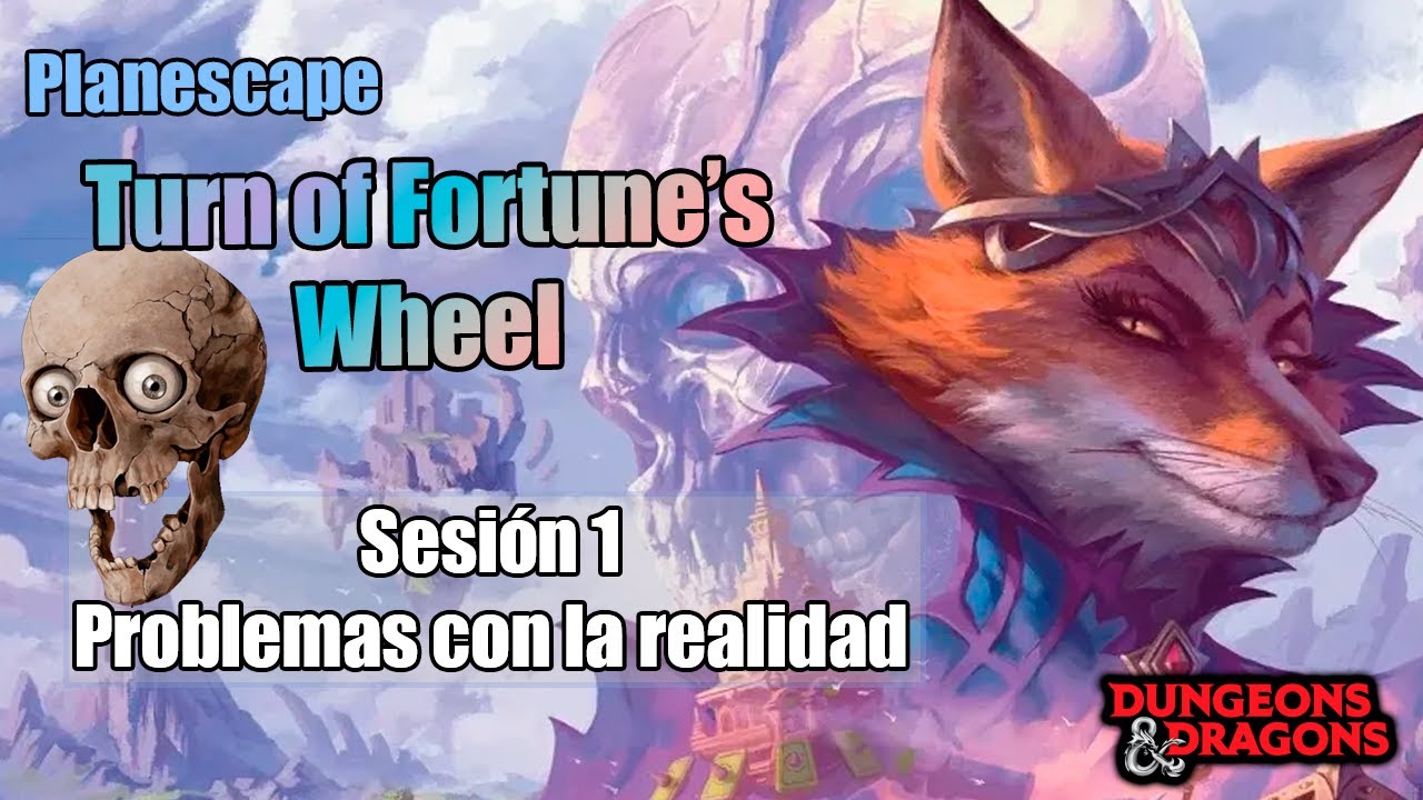 Planescape: Turn of Fortune's Wheel - Sesión 1 - Problemas con la ...