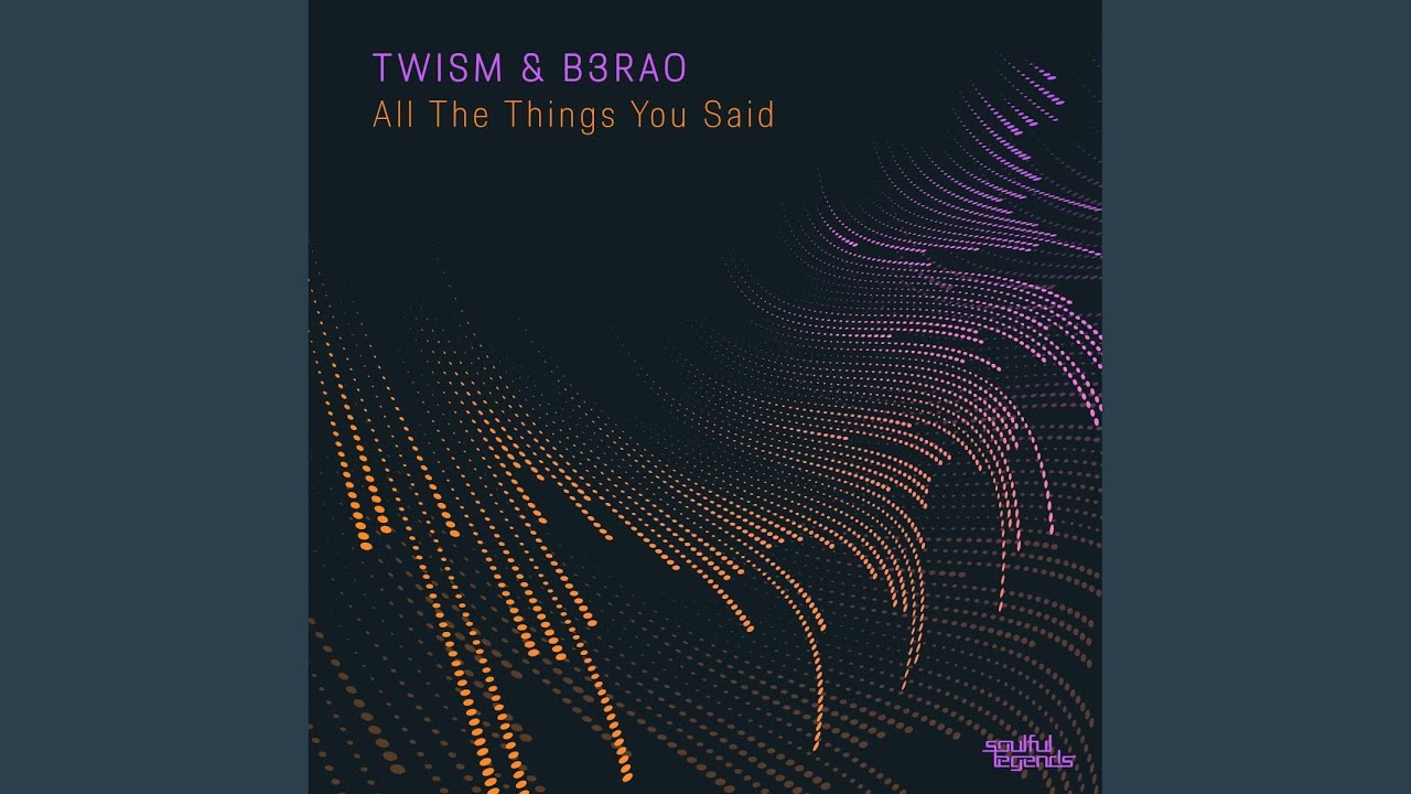 All the Things You Said (Original Mix) - YouTube