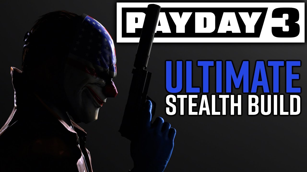 [Payday 3] The BEST Stealth Build in 2024 | Tutorial - YouTube
