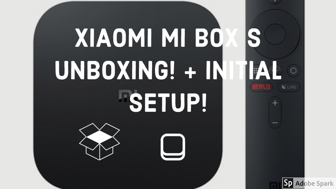 The best android TV box! Xiaomi Mi Box S Unboxing plus initial setup ...