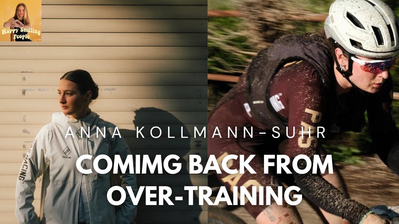 Recovering From Over-Training - Gravel Racing - Anna Kollmann-Suhr ...