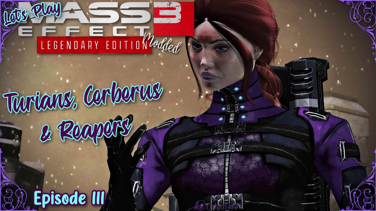 Mass Effect Legendary Edition | ME3 | Turians, Cerberus, & Reapers | EP ...