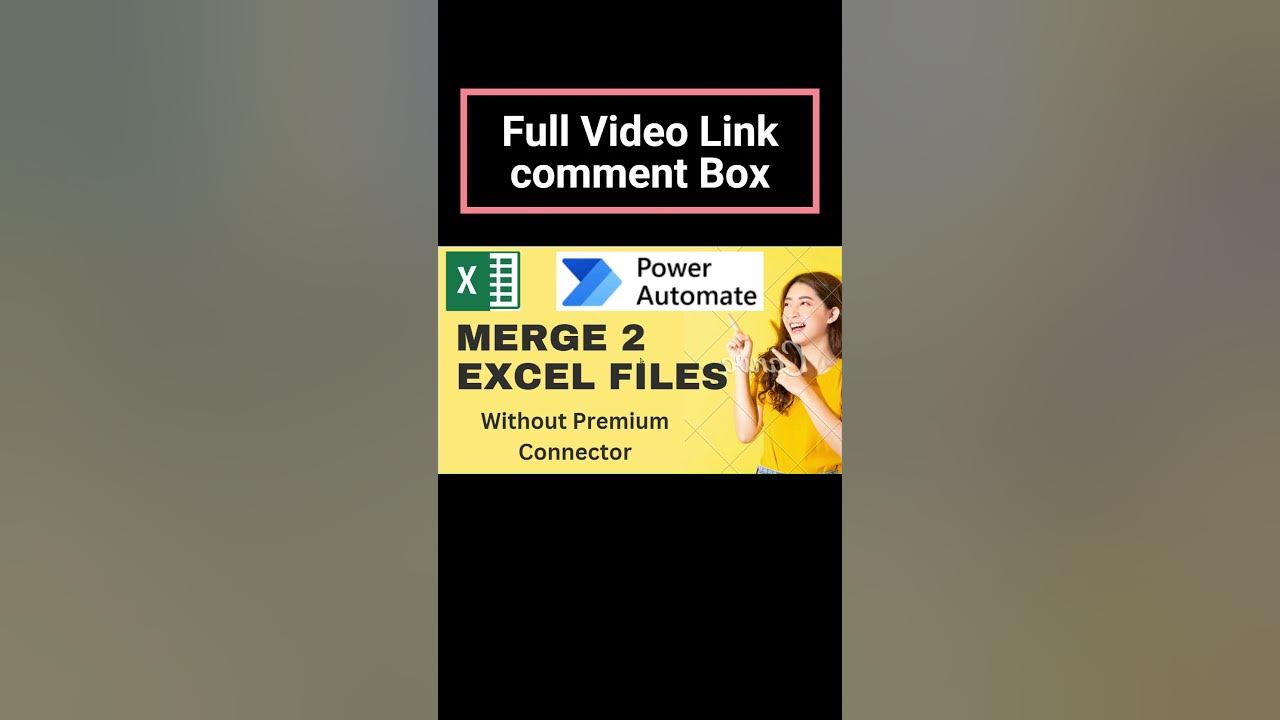 Merge Excel File By Using Power Automate #microsoftpowerplatform#powerautomate#excel #shorts # ...