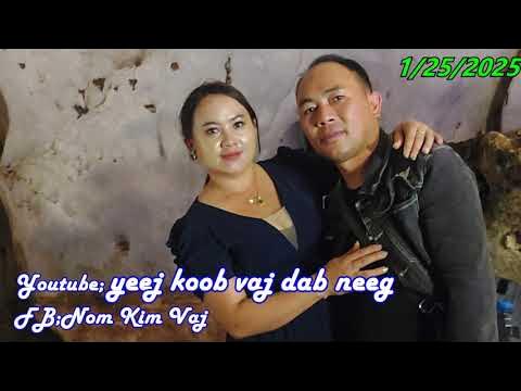 nrauj dim plaws kuv tshav koj ntuj nrig lo yeej zoo kuv siab tshaj plaws 1/25/2025 - YouTube