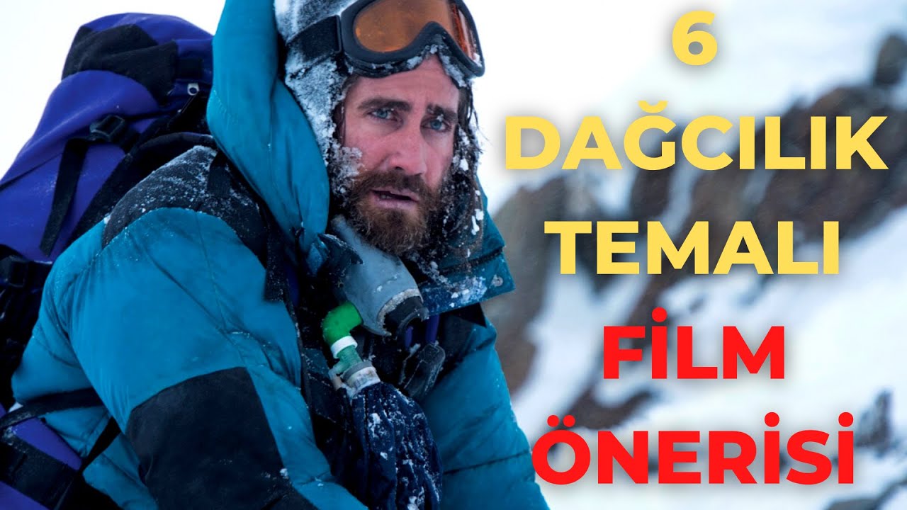 MUTLAKA İZLEMENİZ GEREKEN 6 DAĞCILIK FİLMİ ! 🎬 - YouTube