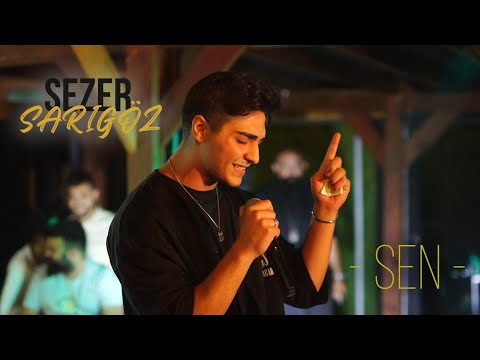 SEZER SARIGÖZ - SEN
