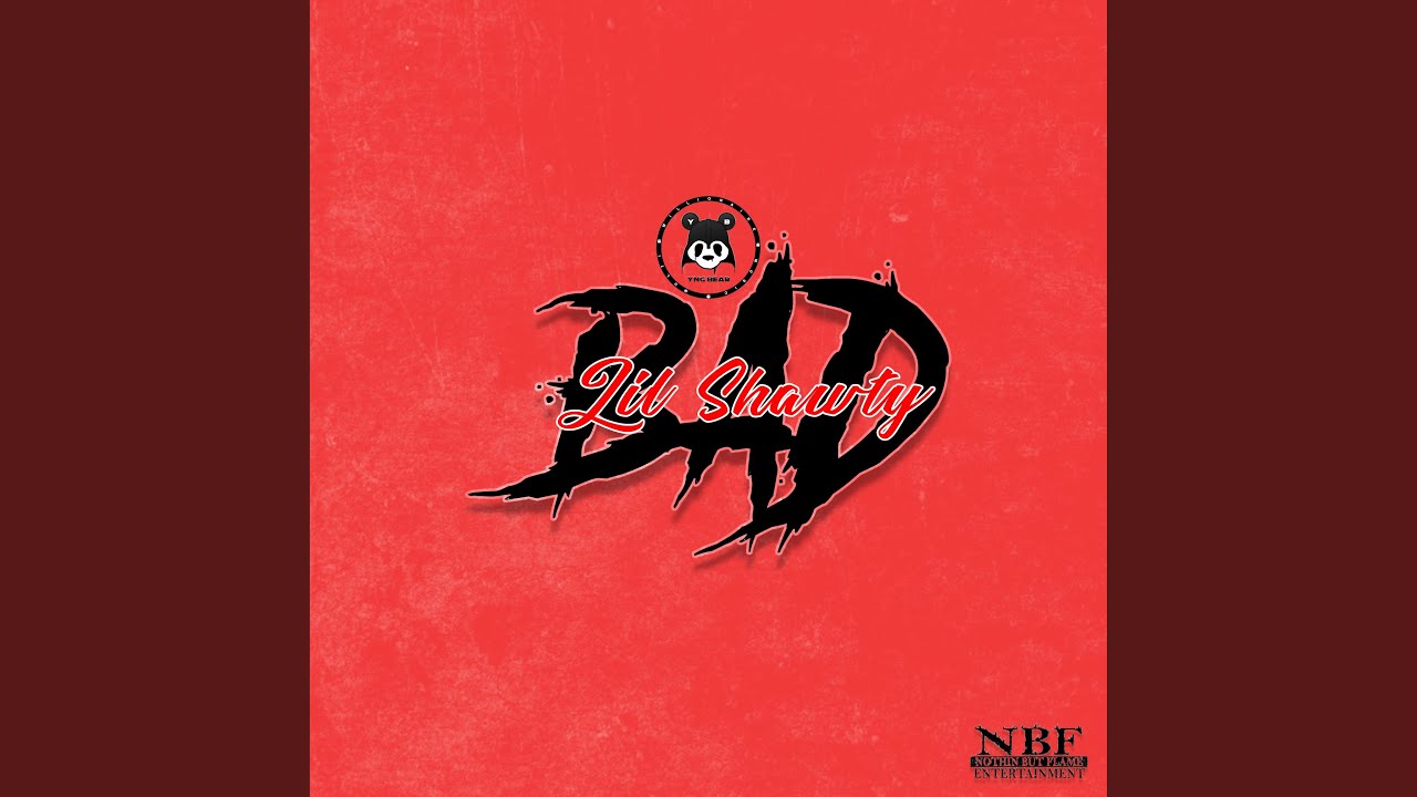 Bad Lil Shawty - YouTube