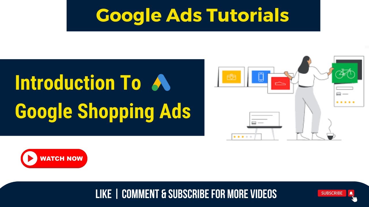 Introduction to Google Shopping Ads and Google Merchant Center | Latest ...