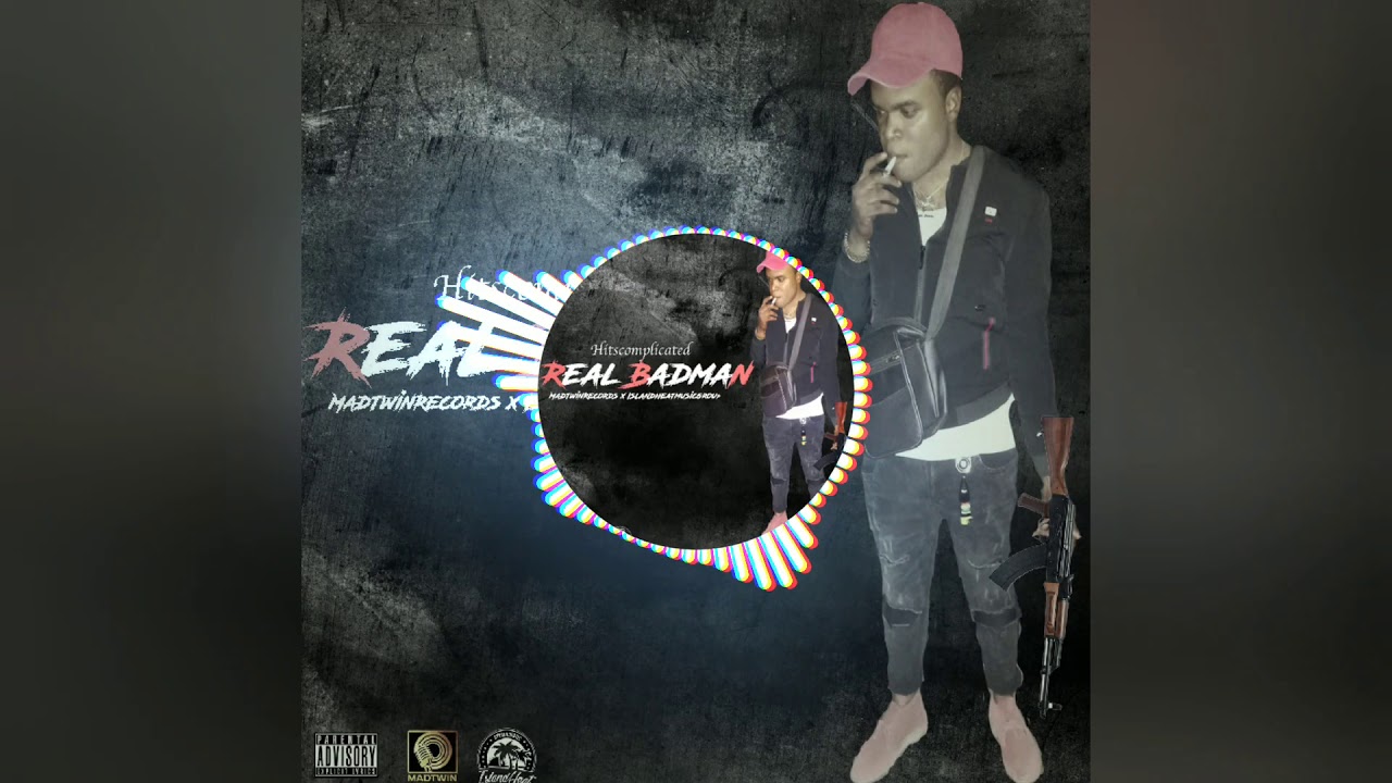 Hitscomplicated-Real badman (Official Audio) - YouTube