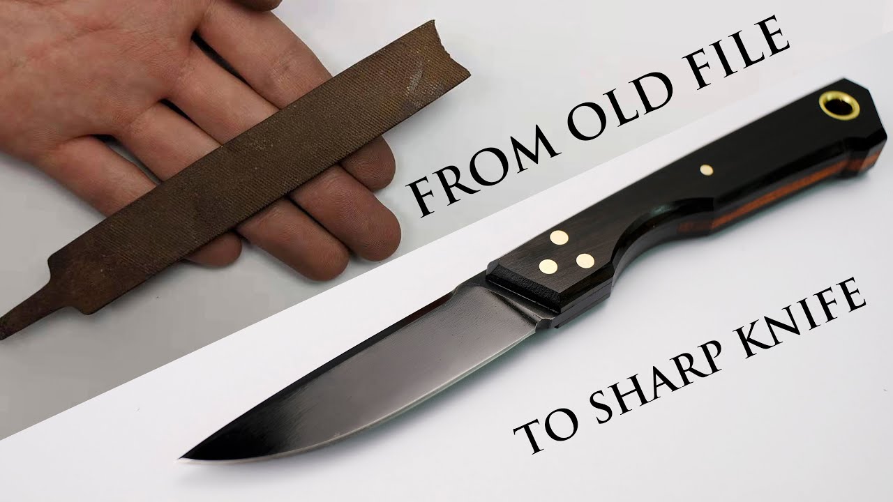 Making a Knife from an Old File - YouTube