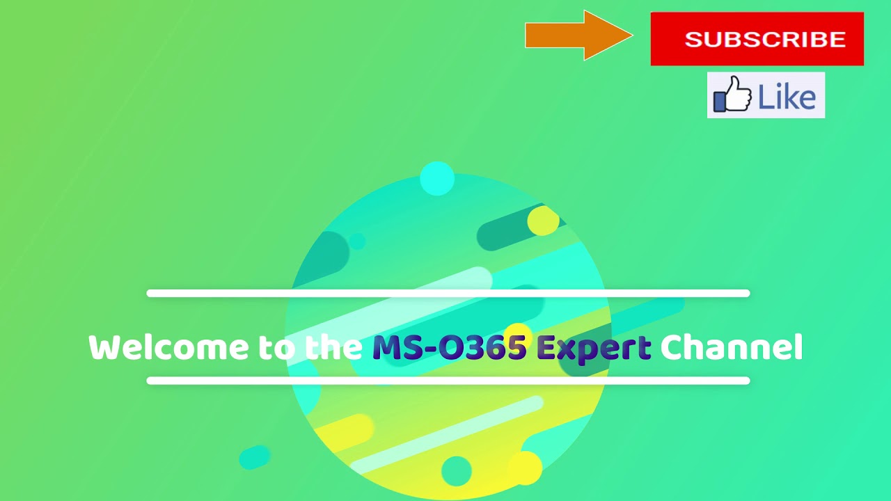 Welcome to the MS- O365 expert Channel - YouTube