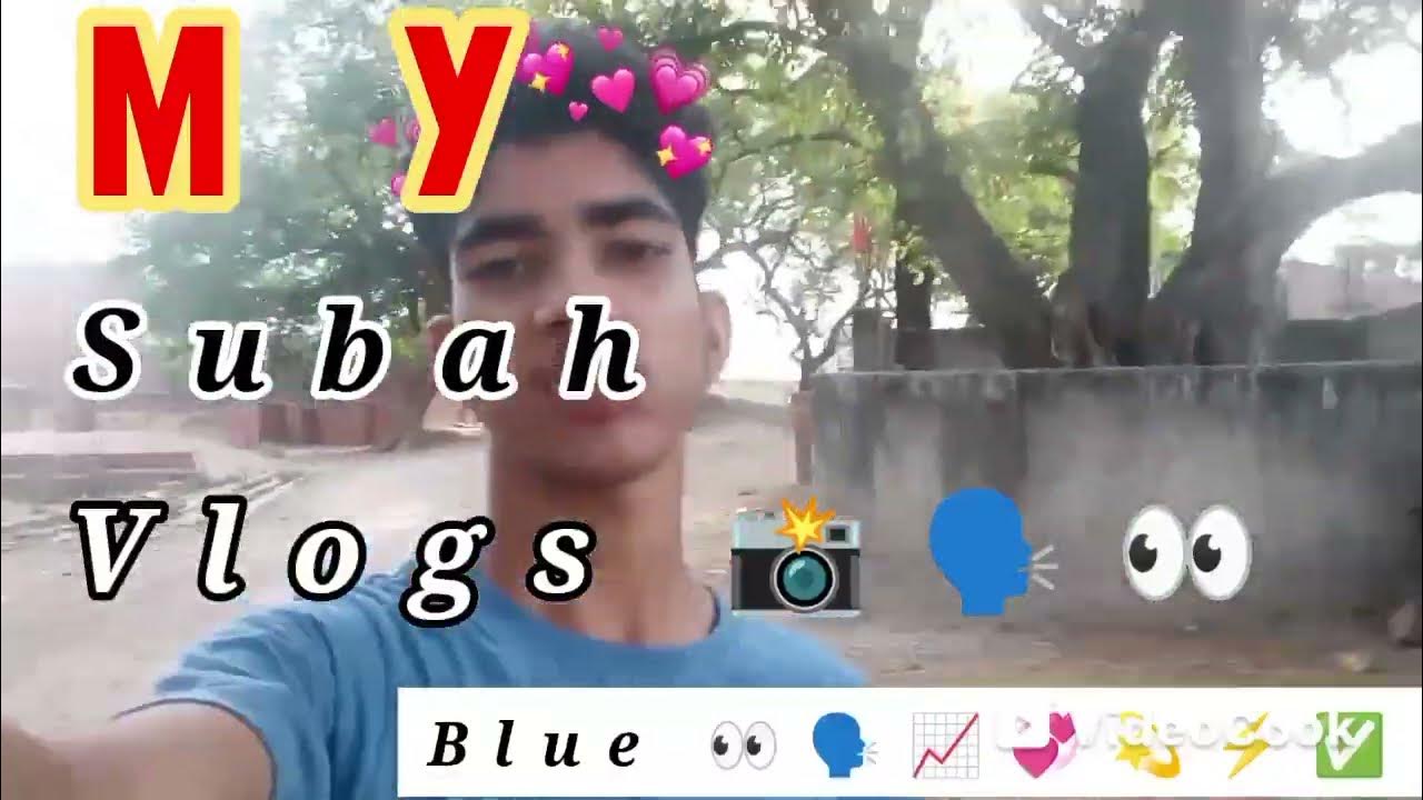 My Mera blogging subah ka view dekhiae aap log follow 🗣️👀🎥 ⚡💯#20k 📈🙏👀📸@SazebVlogger #481 ...