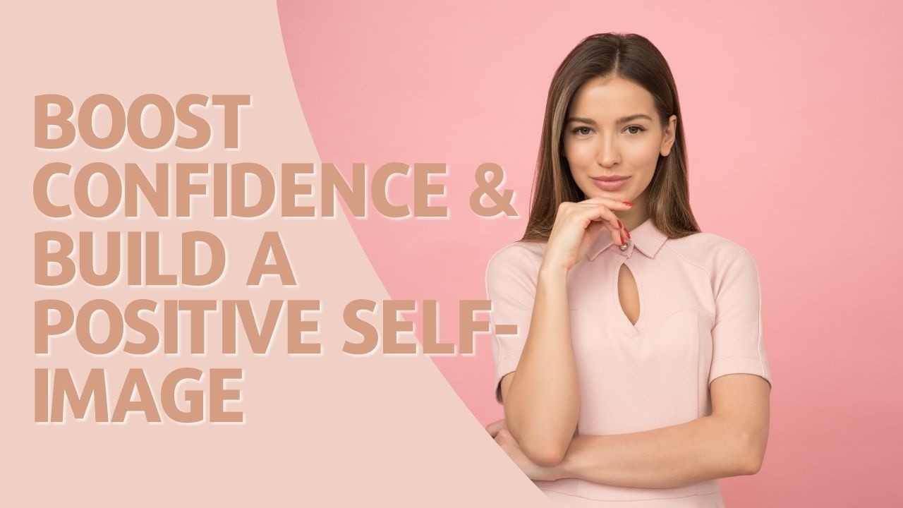 Boost Confidence & Build a Positive Self-Image with Hypnotherapy ...