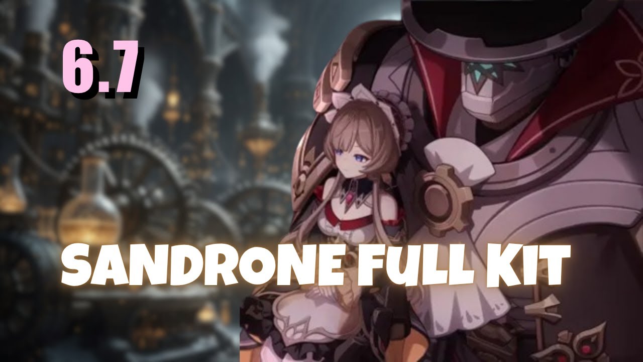 SANDRONE PLAYABLE in 6.7! Full Kit, Palonia Burst, and Mona’s Buff ...