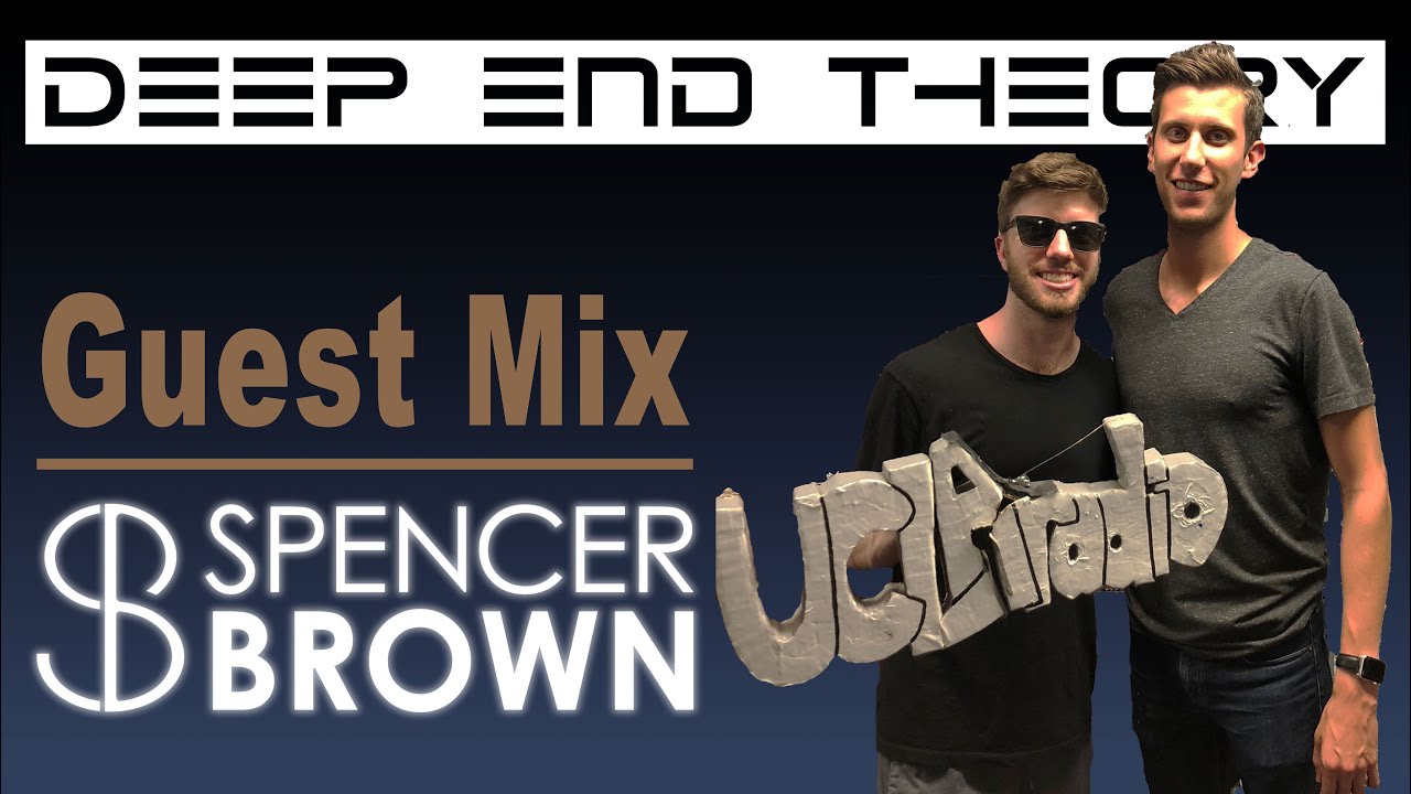 Spencer Brown Live Guest Mix - YouTube