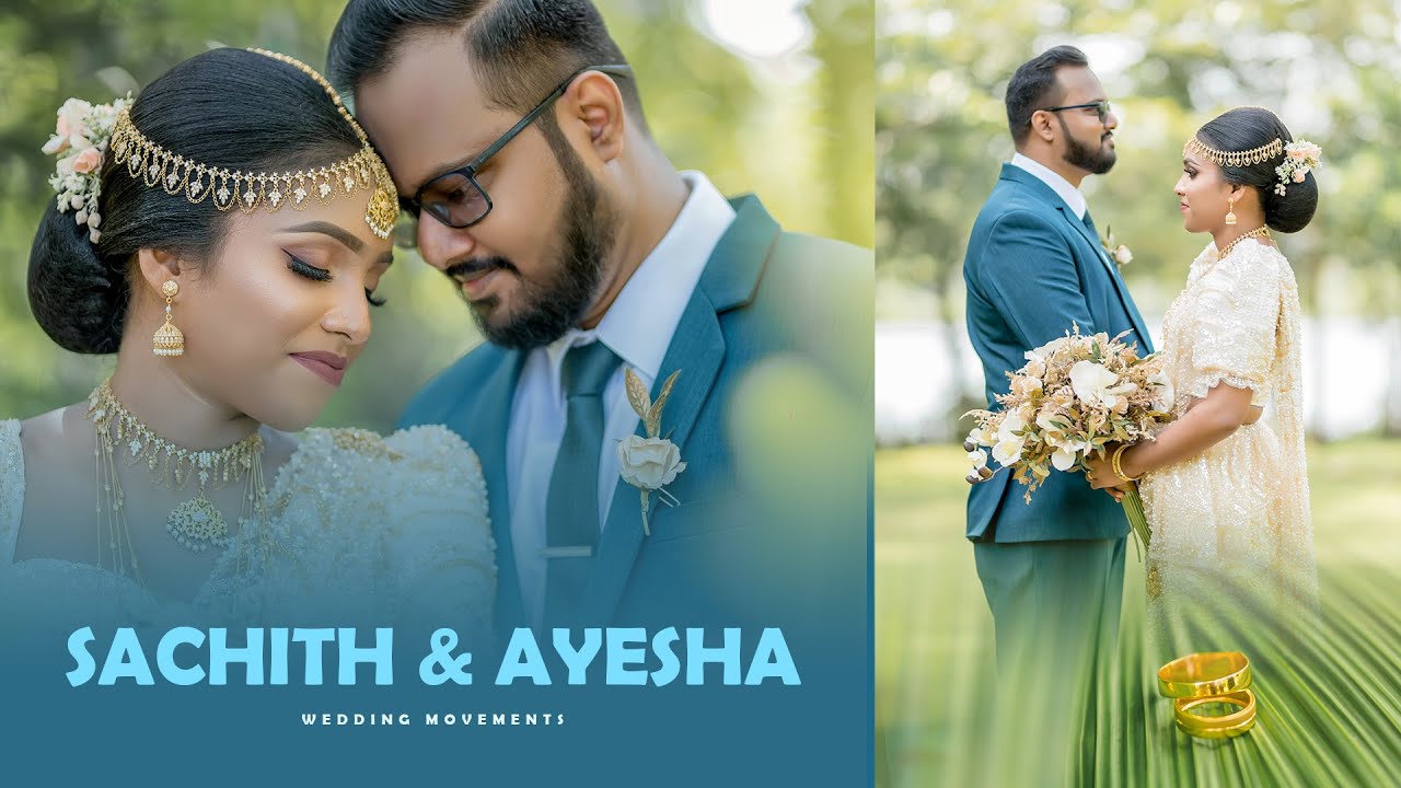 SACHITH & AYESHA - YouTube