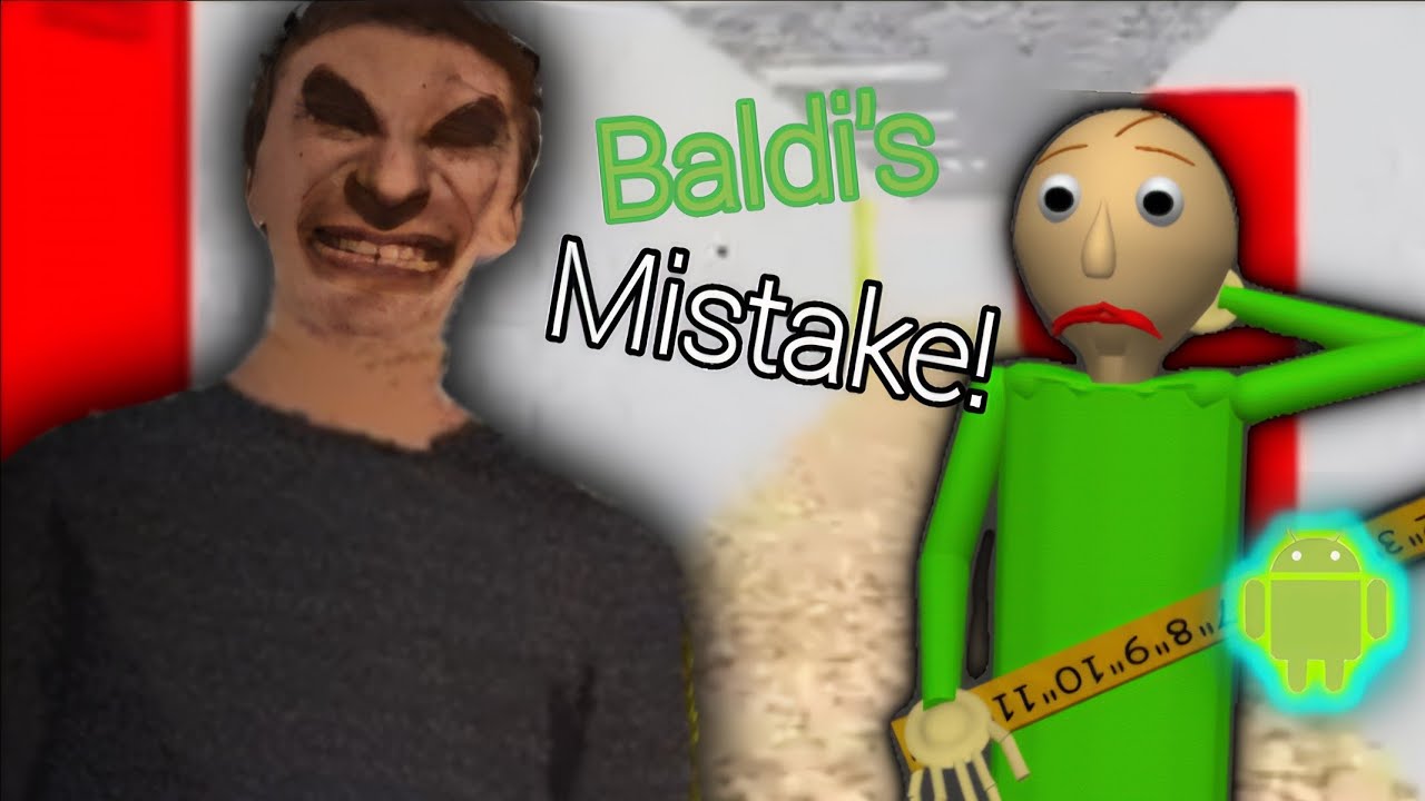 ⁉️Baldi's Mistake⁉️( Beta )//Baldi's Basics Android Mod - YouTube