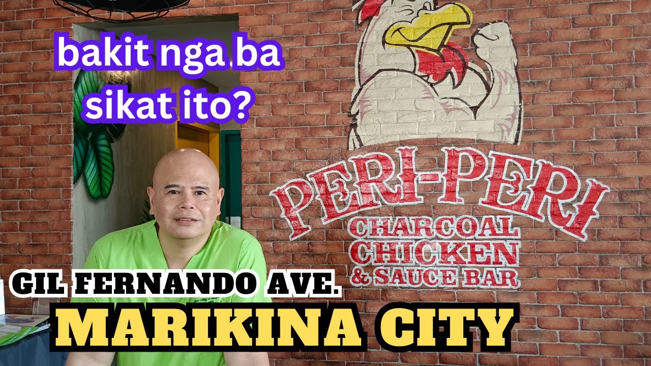 PERI-PERI CHARCOAL CHICKEN & SAUCE BAR GIL FERNANDO MARIKINA CITY|ONE ...