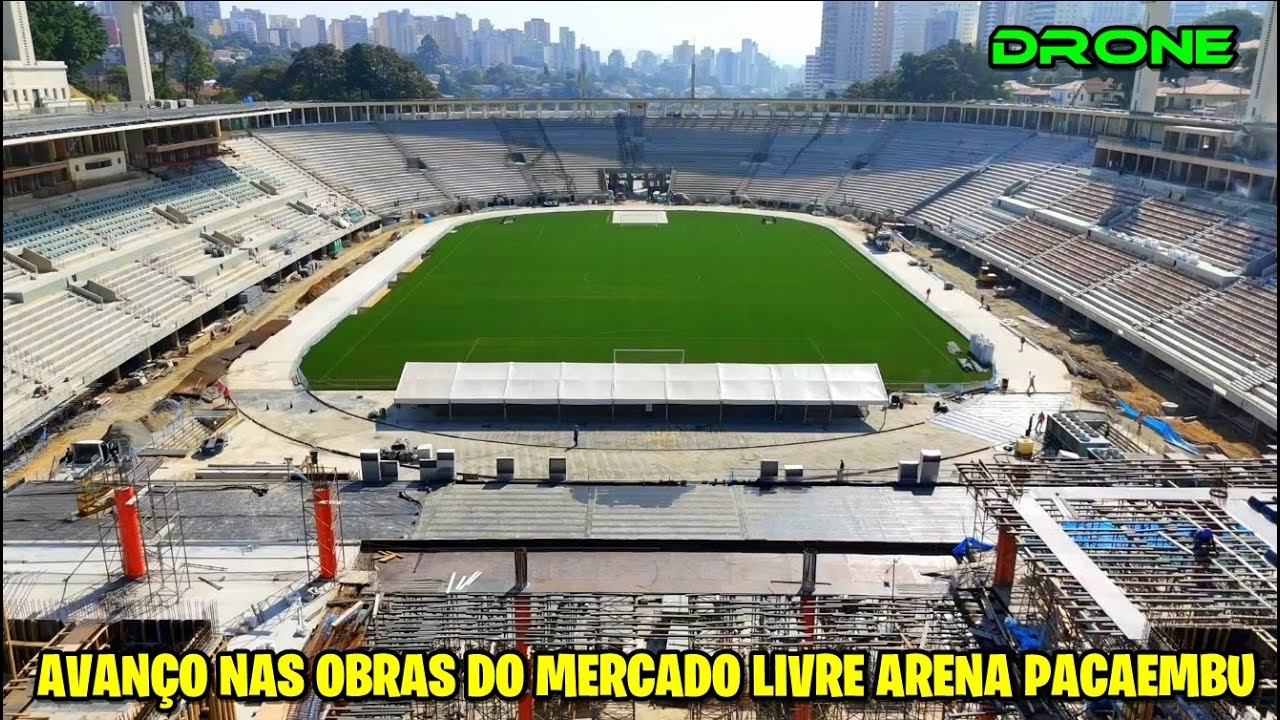 Vídeo pegando fogo! Avanço nas obras do Mercado Livre Arena Pacaembu ...
