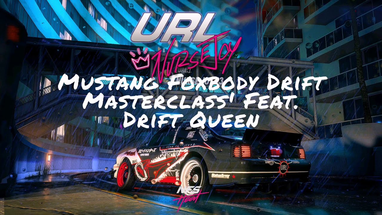 NFS Heat PB: Drift Dual [Mustang Foxbody] - AN_NurseJoy: 529,104 - YouTube
