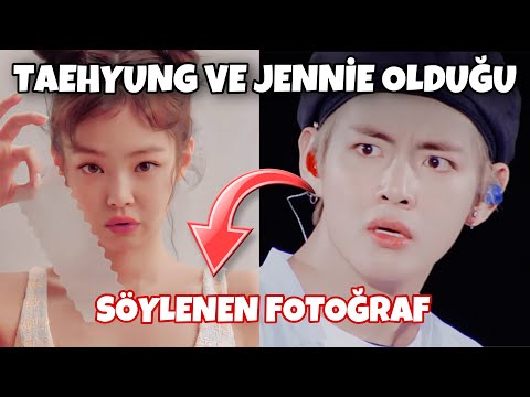 TAEHYUNG VE JENNİE Beraber görüntülendi denilen fotoğraf?