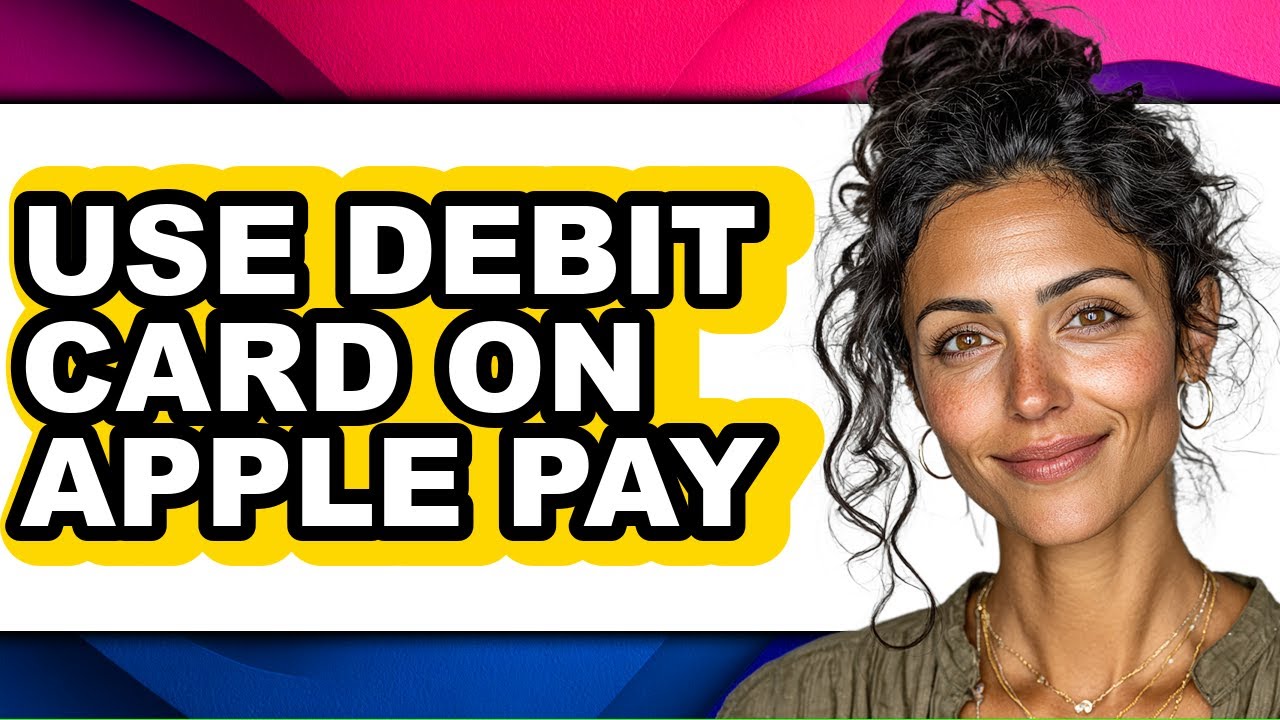 How to Use Debit Card on Apple Pay (only Way) - YouTube
