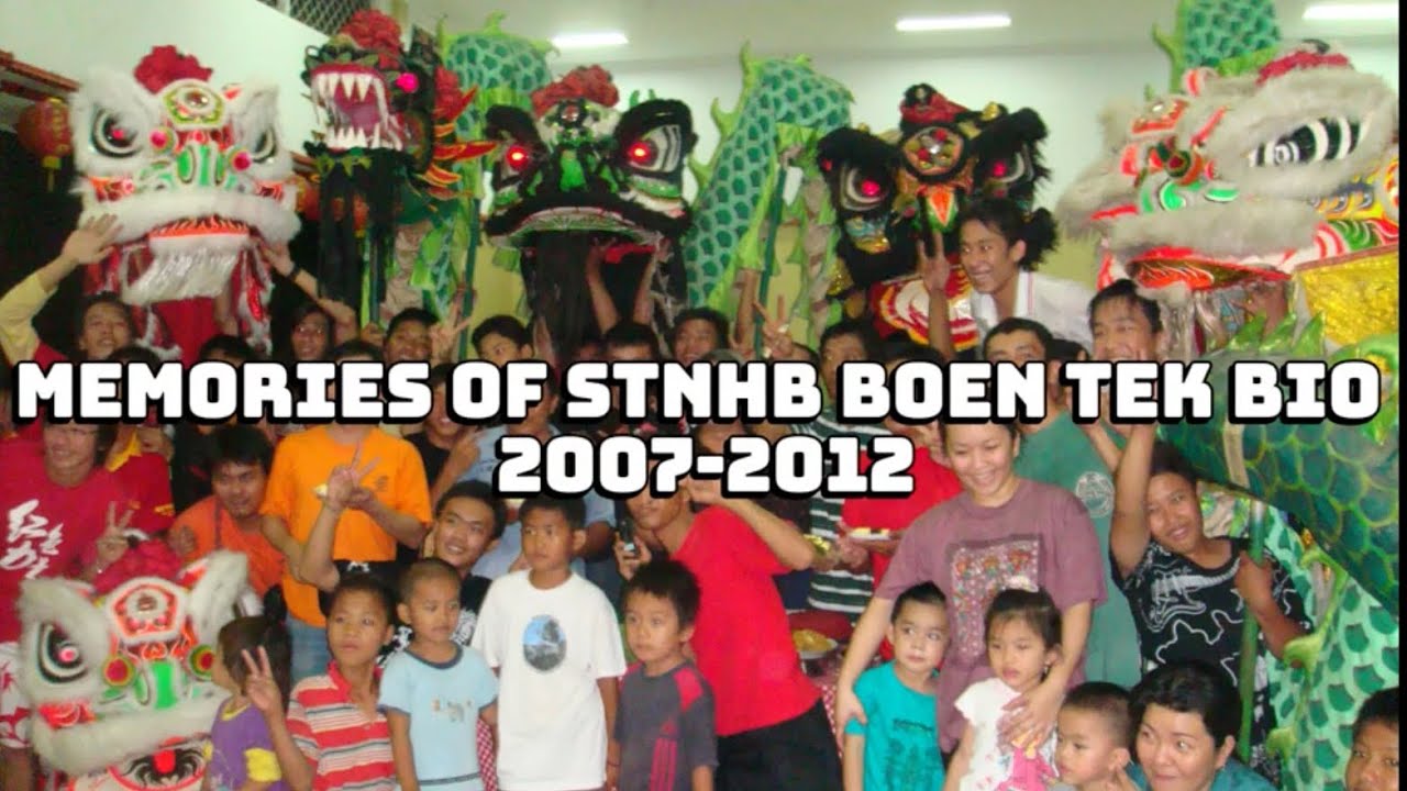 Memories of STNHB Boen Tek Bio 2007-2012 - YouTube
