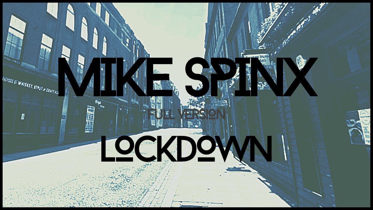 Techno. Mike Spinx - Lockdown (Full Version) Melodic techno, 'peak time ...