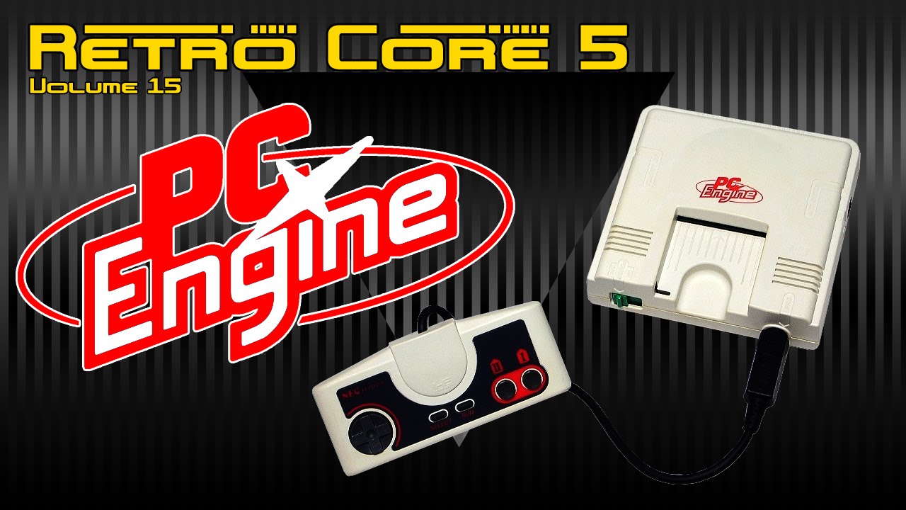 Retro Core 5 - Vol:15 - The NEC PC Engine (Turbo Grafx) 60fps - YouTube