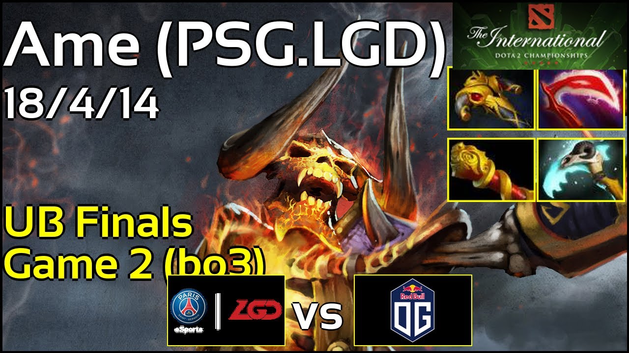 TI8: PSG.LGD.Ame - TI8 Main Event - UB Finals - TI 2018 - Clinkz - YouTube