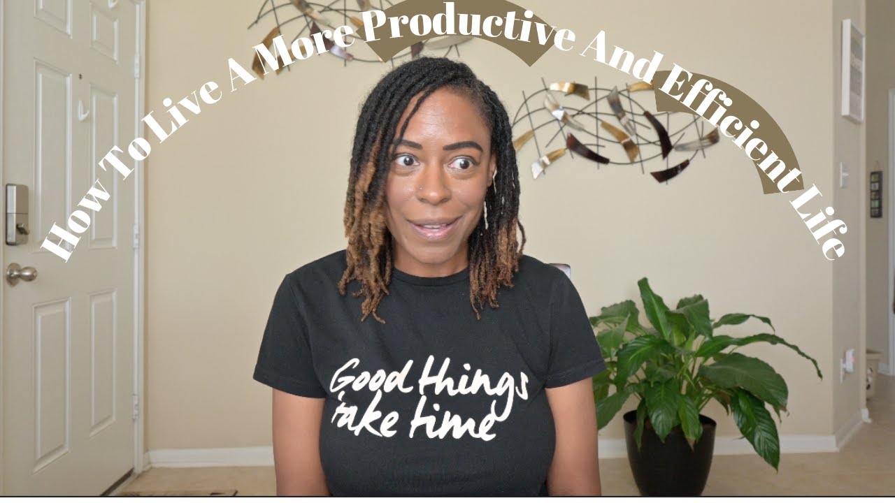 Learn how to live a more productive and efficient life - YouTube