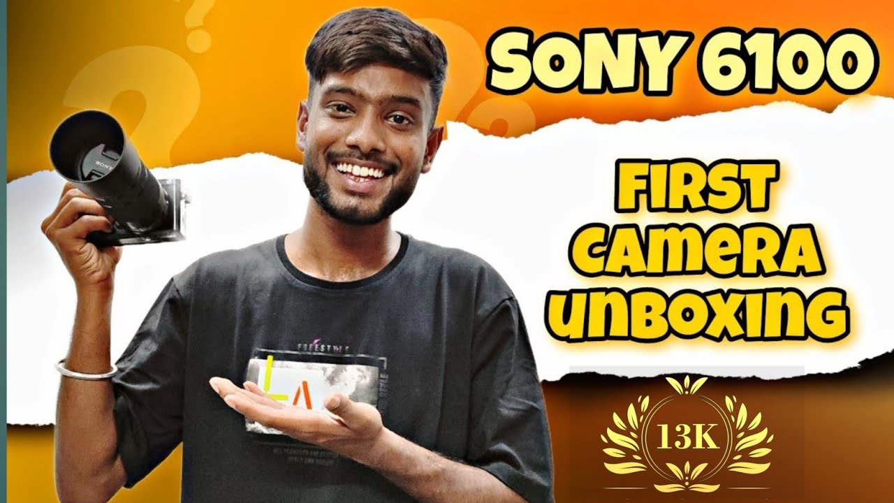 First Camera Sony 6100 unboxing | Sony 6100 Y review | Best Vloging ...