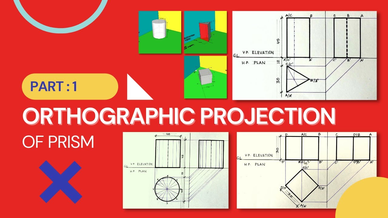 Orthographic Projection of prism : Part 1 - YouTube
