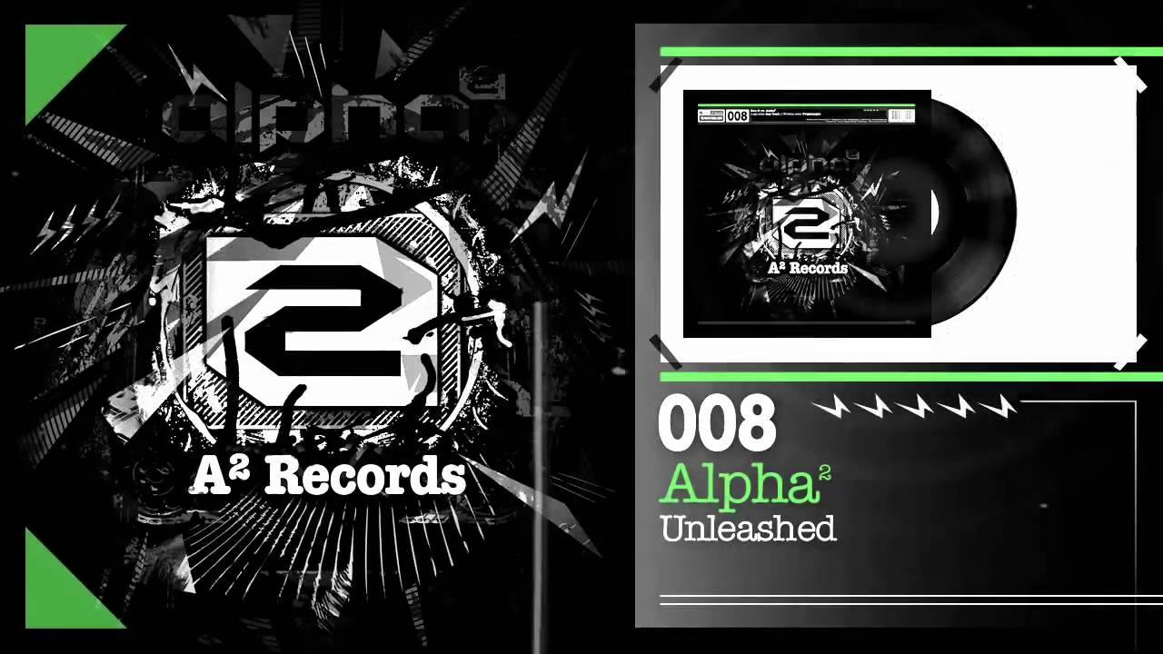 Alpha² - Unleashed (#A2REC008 Preview) - YouTube
