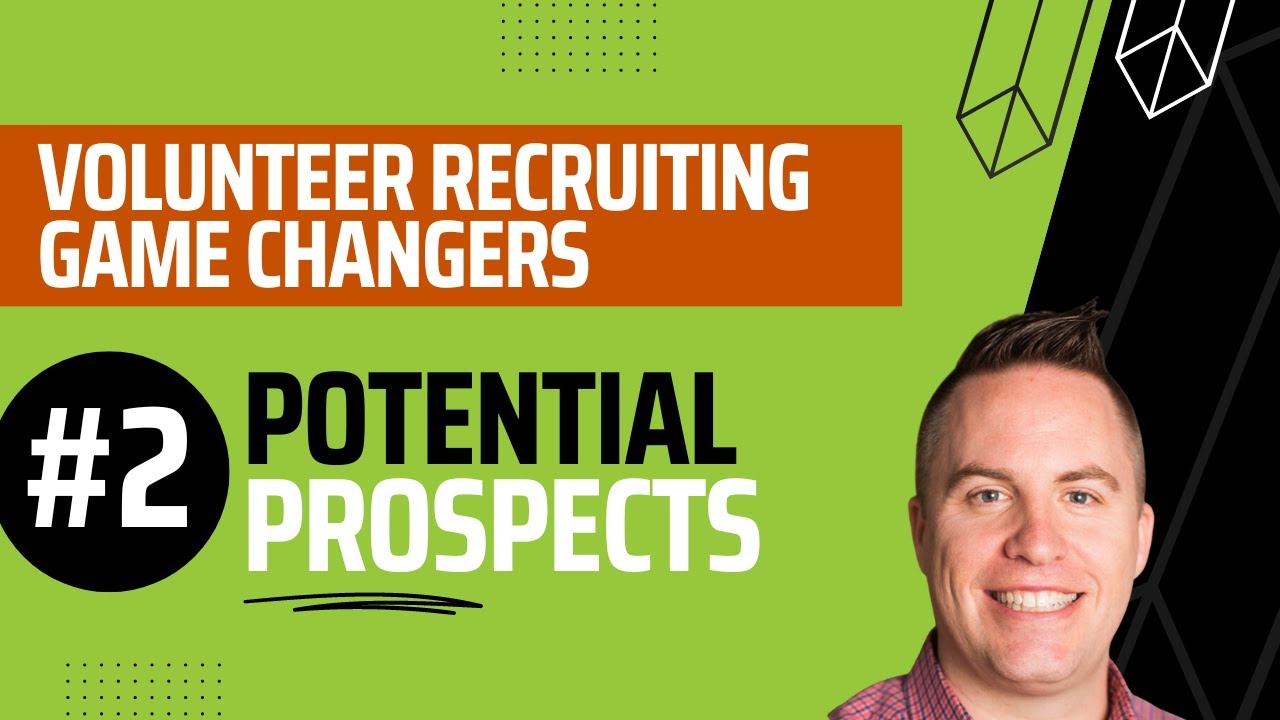 How many PROSPECTS are necessary to recruit the volunteers you need ...