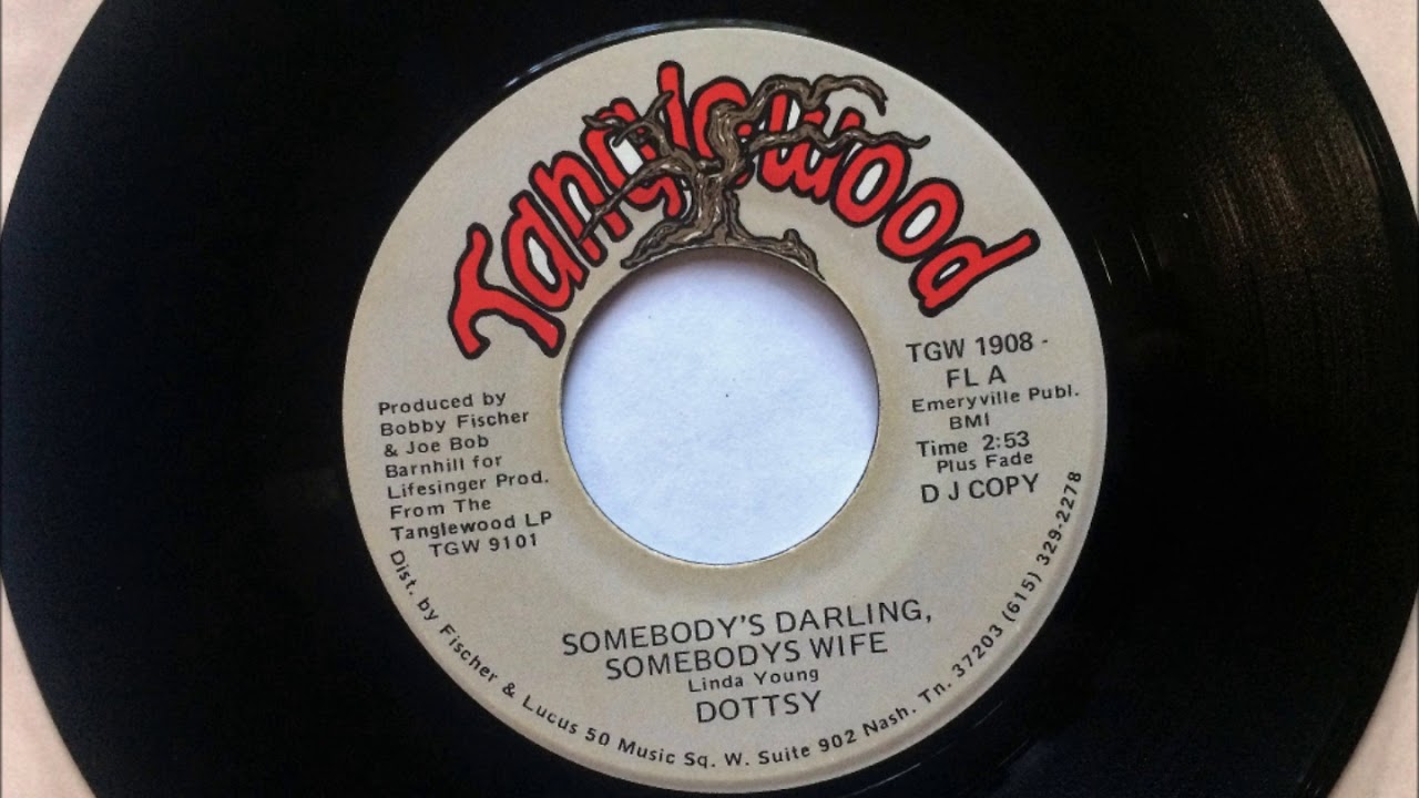 Somebody's Darling Somebody's Wife , Dottsy , 1981 - YouTube