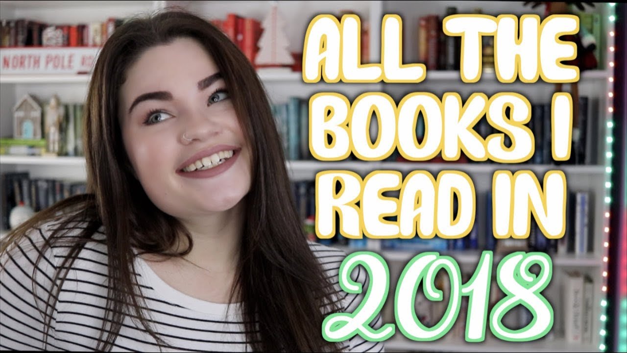 ALL THE BOOKS I READ IN 2018 YouTube all-the-books-i-read-in-2018-youtube