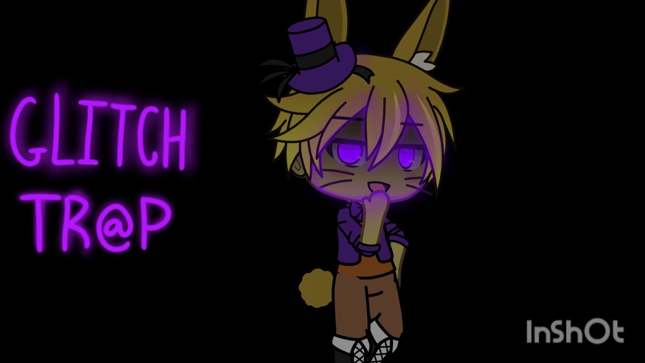 GlitchTr@p --Glmv-- Song- - YouTube