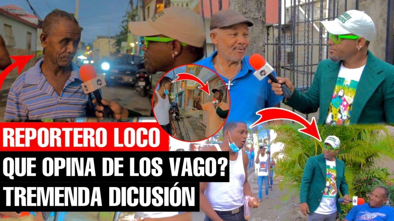 ¿Que Opina de Los Vago? Se Arma Tremenda Discusion (El Reportero Loco ...
