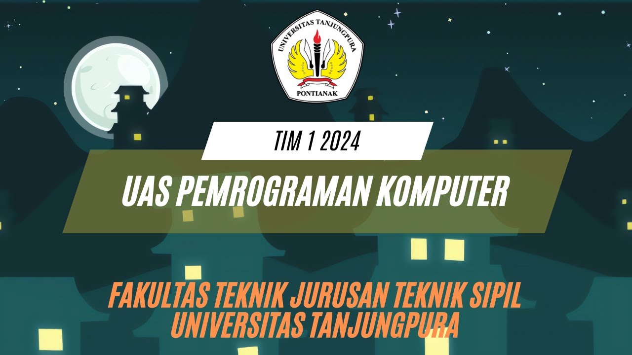UAS PEMROGRAMAN KOMPUTER TIM 1 2024 - YouTube