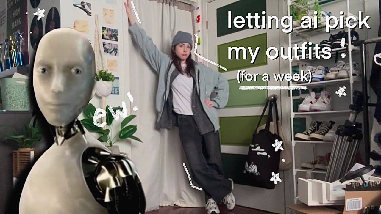 letting ai pick my outfits for a week - YouTube