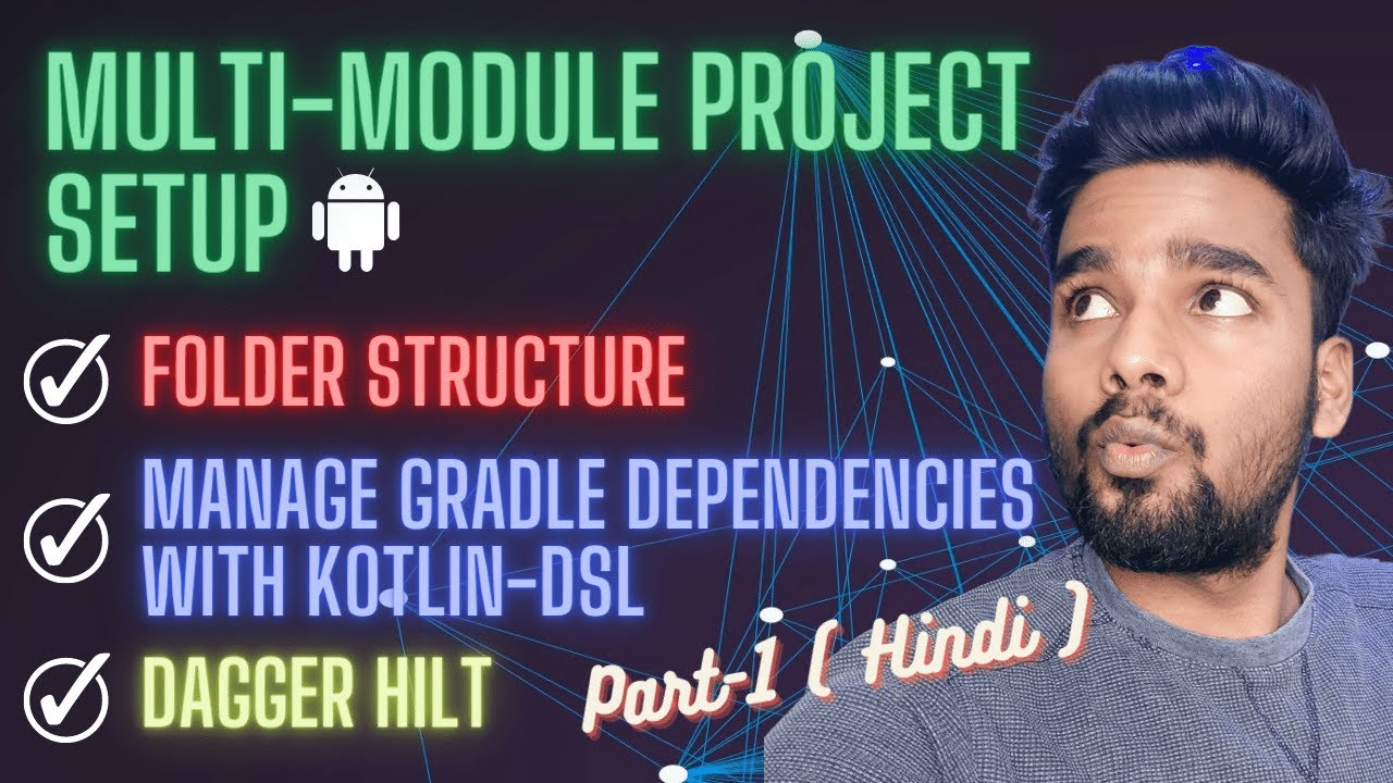 Multi Module Project Setup Part1 Hindi Gradle Setup Dagger