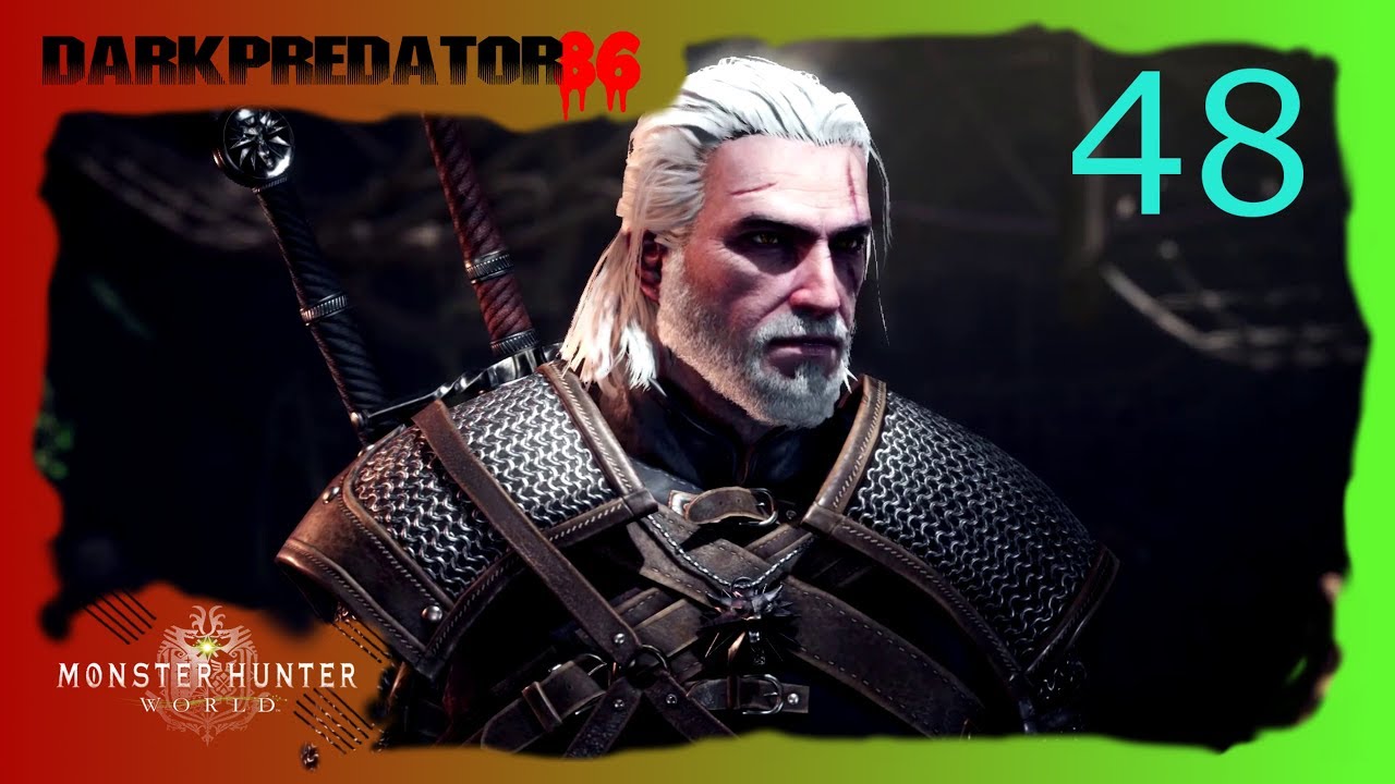 Geralt von Riva - Monster Hunter World #048 - YouTube